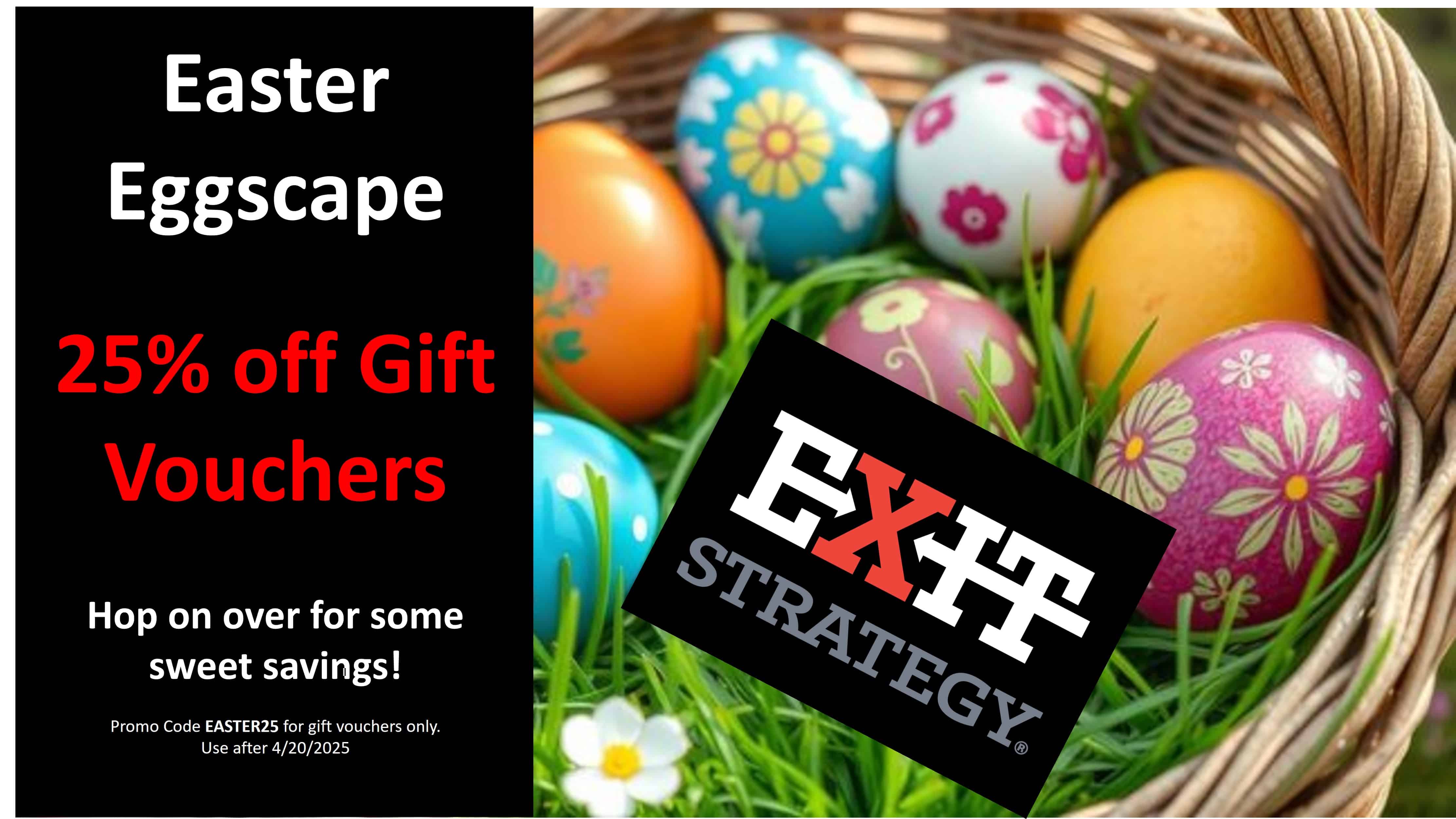 2025 Easter Gift Voucher Sale - Exit Strategy US